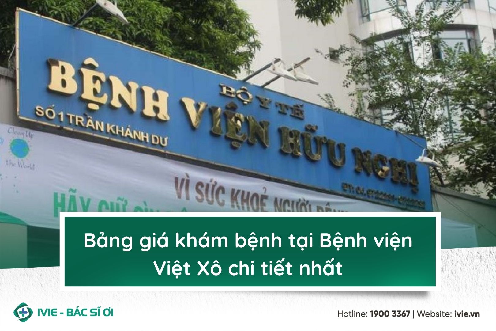 Bảng giá khám bệnh tại Bệnh viện Việt Xô chi tiết nhất